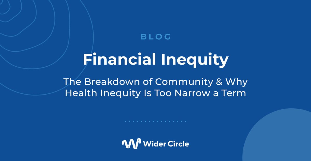 Financial Inequity, the Breakdown of Community, and Why Health Inequity ...